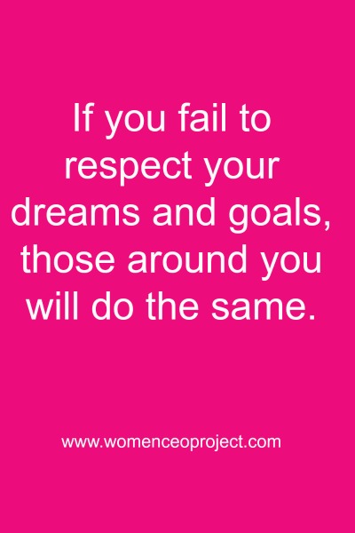 Your 2014 Goals: Respect & Priority - Women CE Project